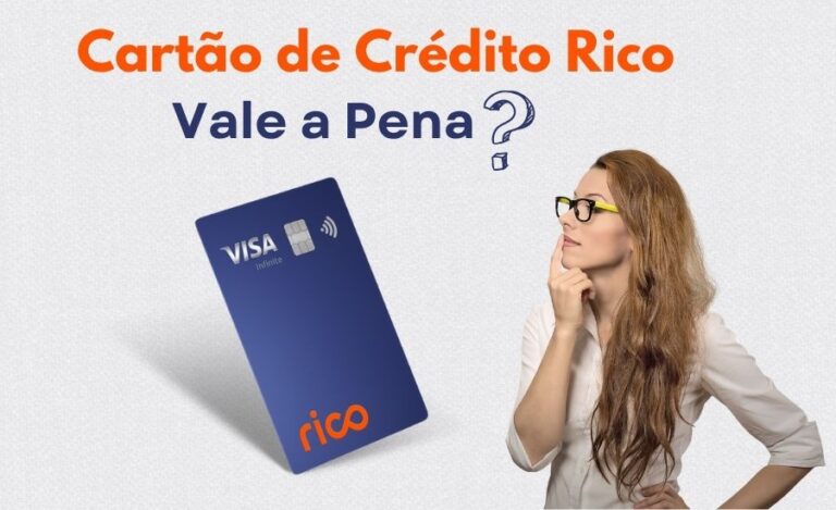 Cartão de Crédito Rico Vale a Pena em 2026